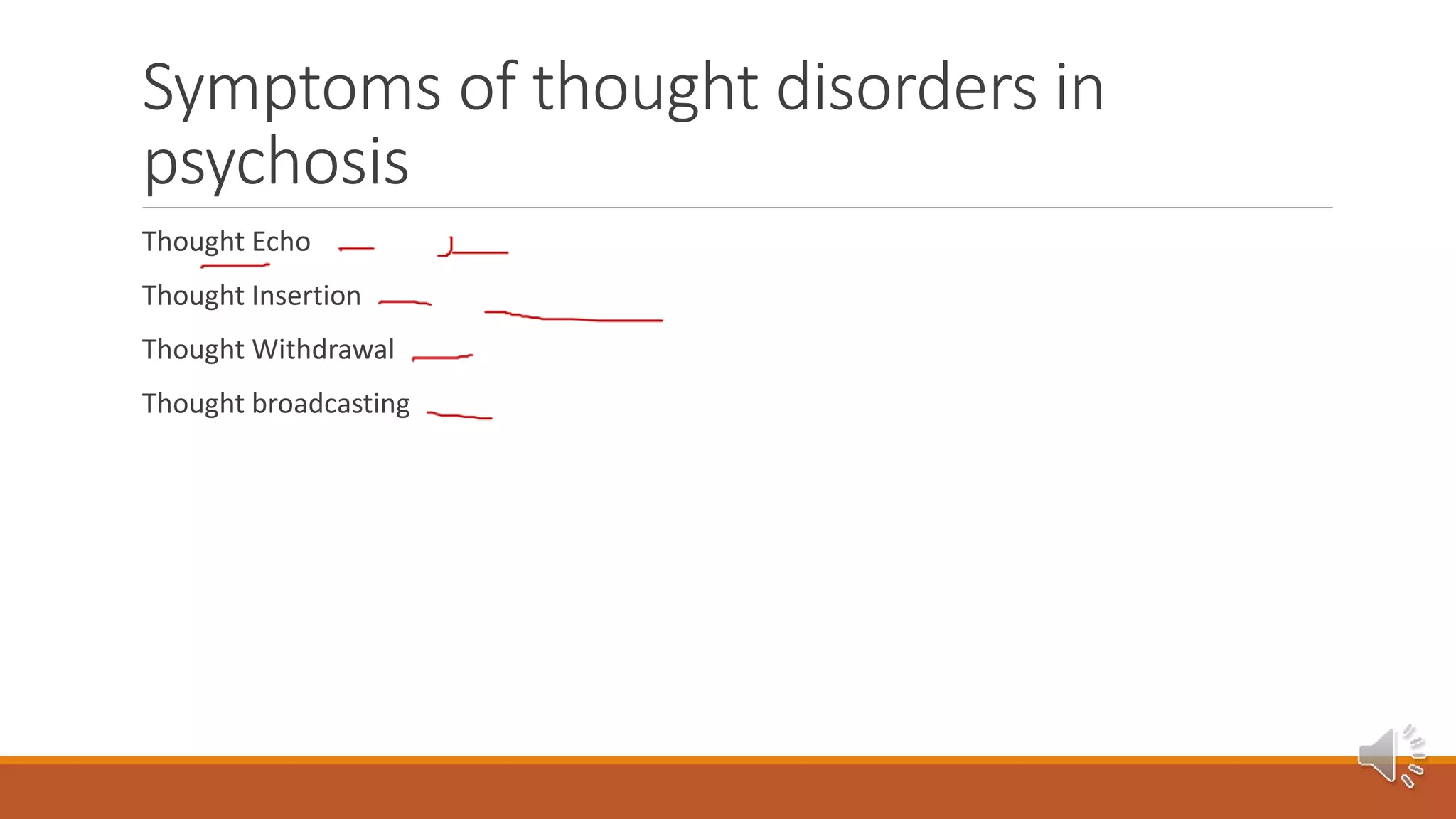 Disorders of thought in psychotic illness | PPT