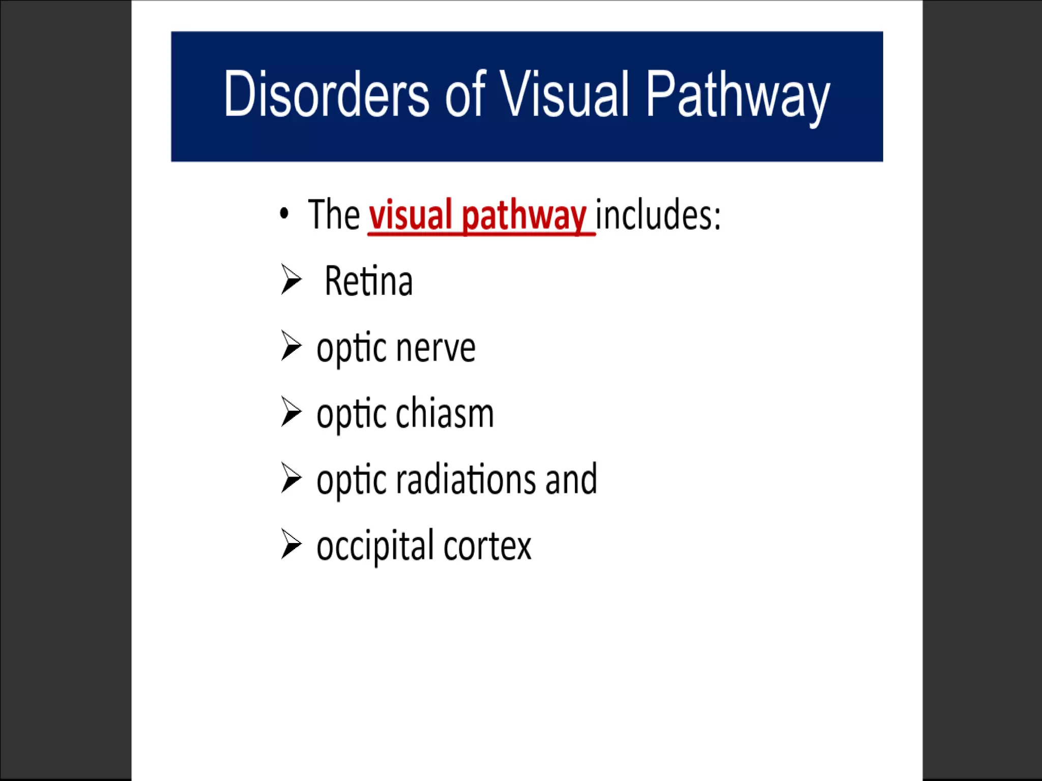 Disorders of visual pathway | PPTX