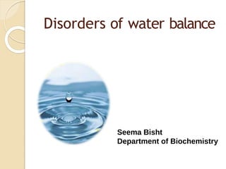 Disorders of water balance - Disorders of water balance like ...