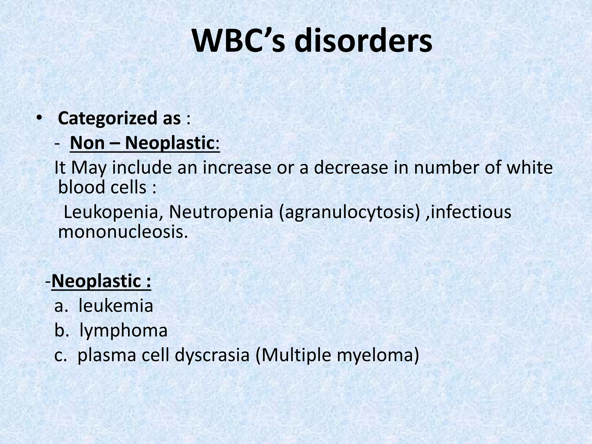 Disorders of white blood cells | PPTX