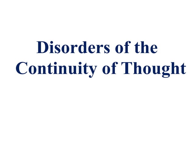 Disorders Stream of Thought | PPTX | Mental Health | Diseases and ...