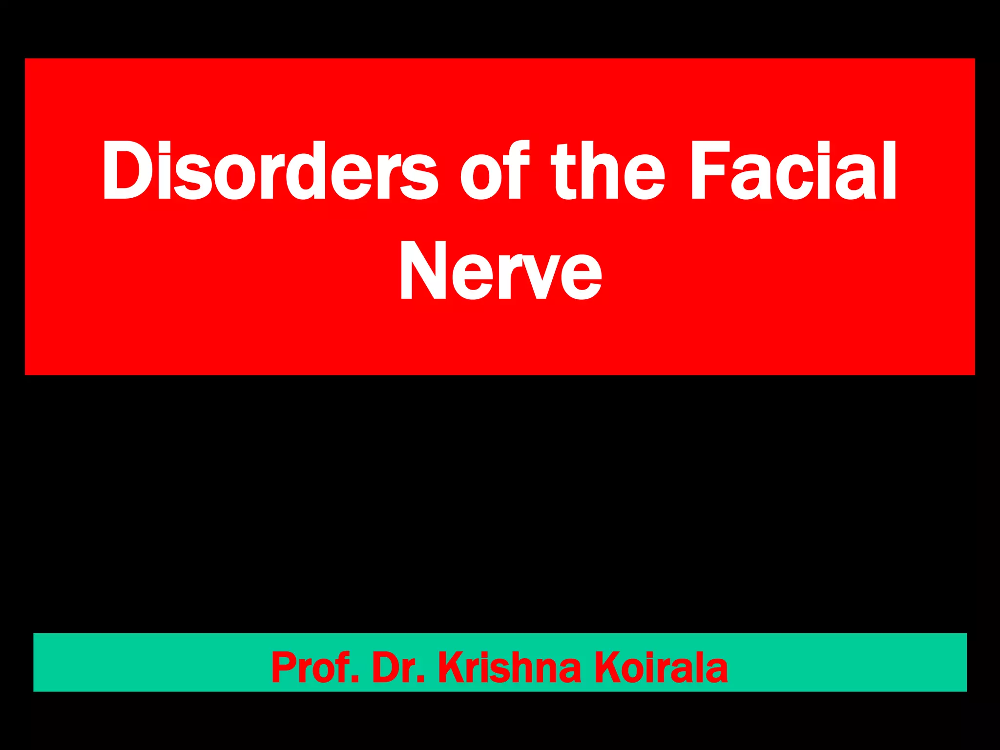 Disorders of facial nerve | PPT
