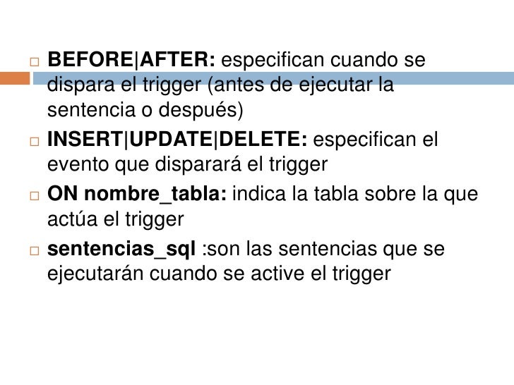 Disparadores Trigger En Sql Y My Sql