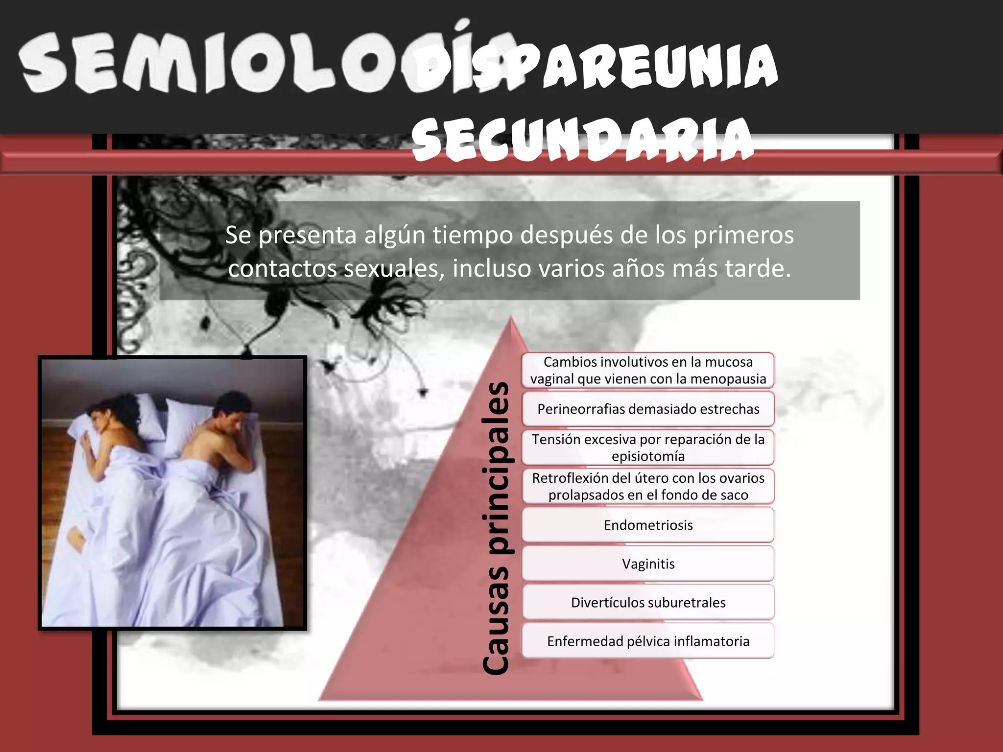 Dispareunia, dolor perineal, genital e inguinocrural | PPT