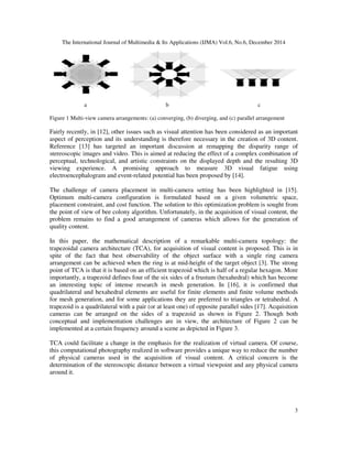 Disparity map generation based on trapezoidal camera architecture for multi view video | PDF