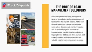Dispatch Made Easy: Unlocking the Potential of Load Management Solutions | PPT