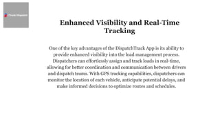 DispatchTrack App: The Ultimate Tool for Smarter Load Management | PPT