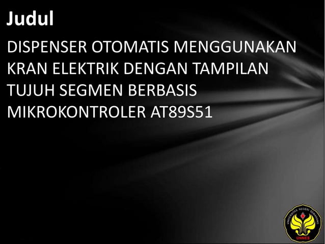 Dispenser otomatis menggunakan_5350 | PPT Dispenser otomatis menggunakan_5350 | PPT
