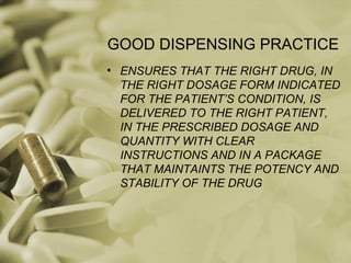 Good Dispensing Practice | PPT