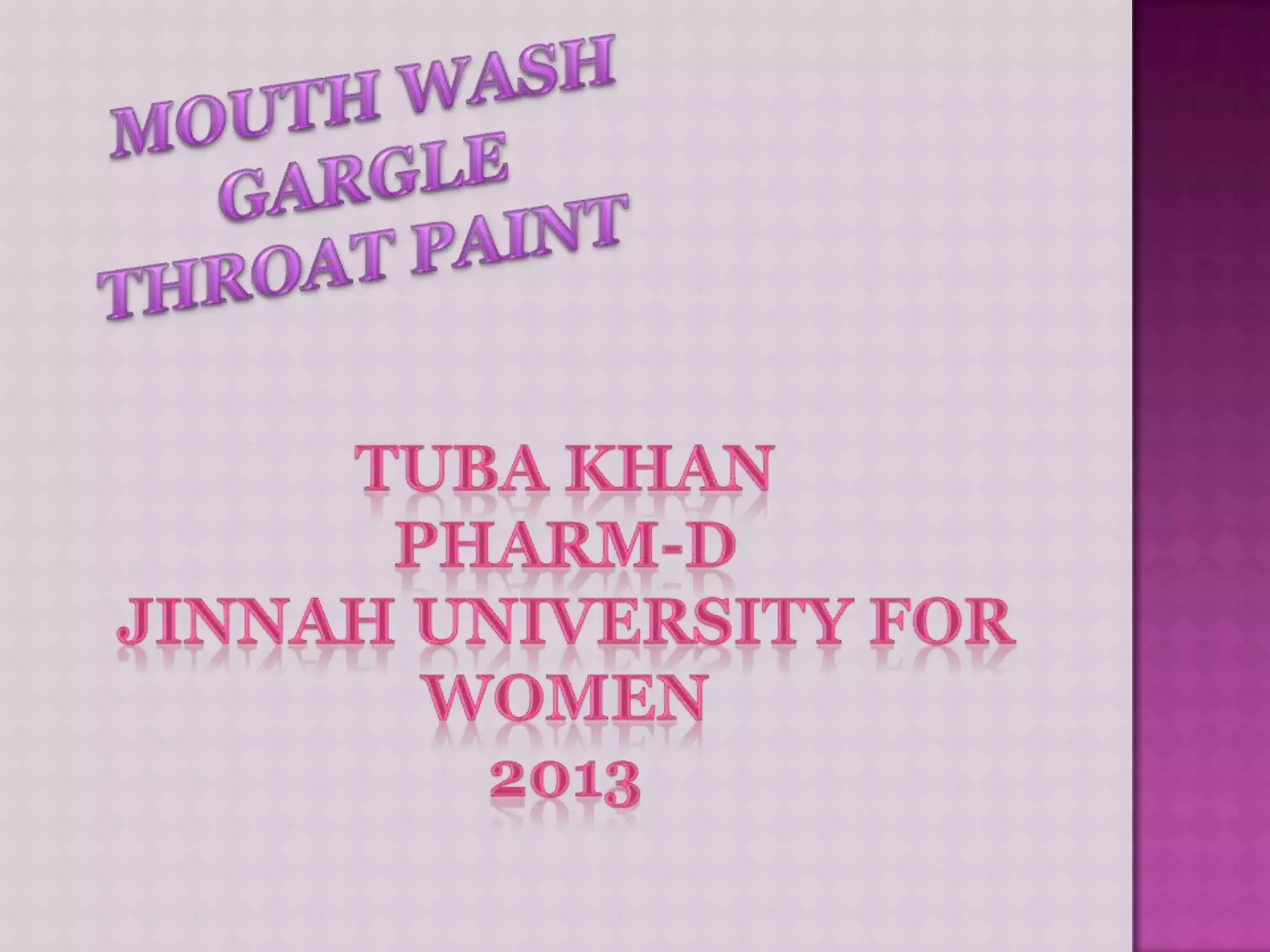 mouthwash, gargle, throat paint | PPTX