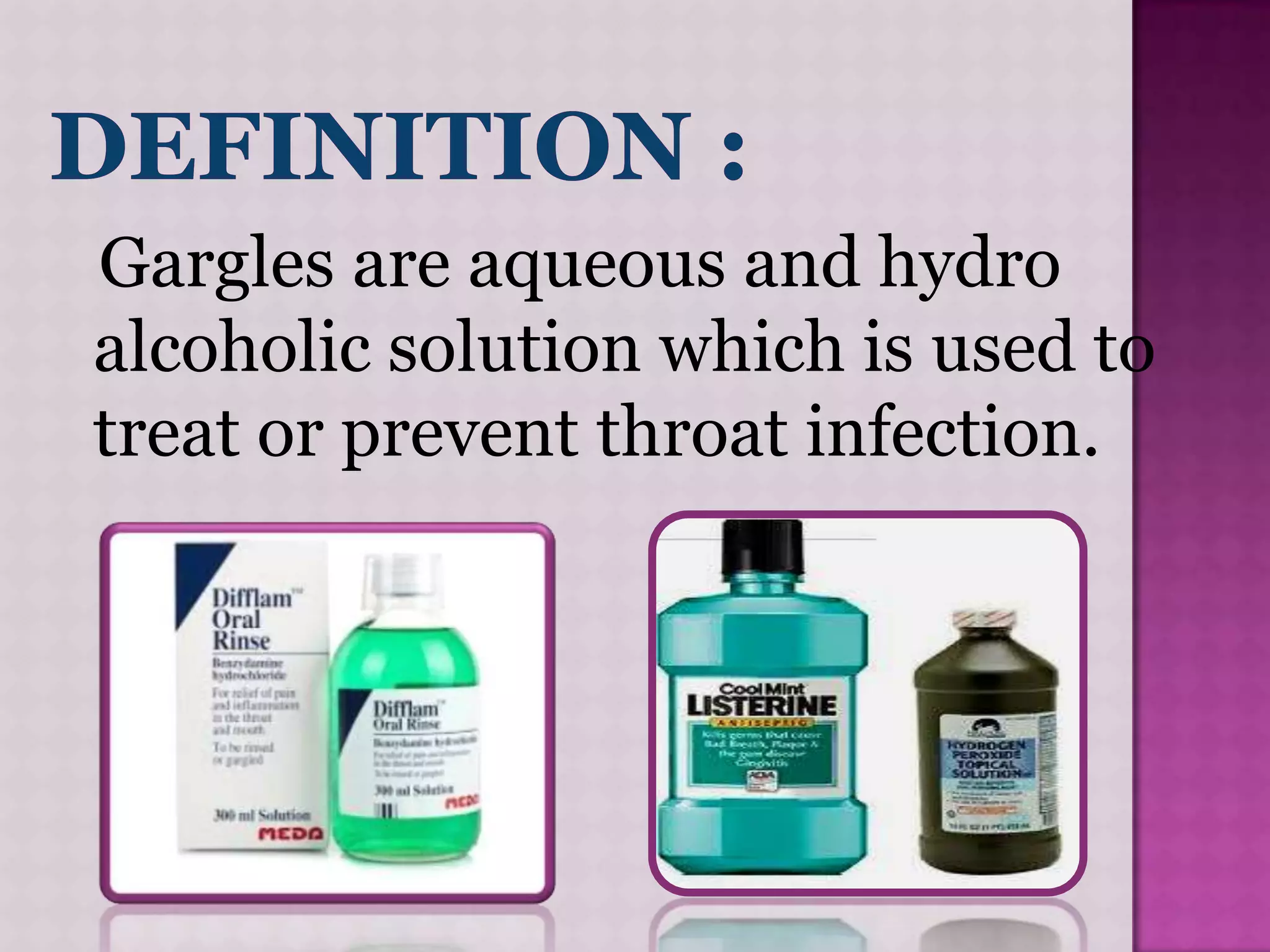 mouthwash, gargle, throat paint | PPTX