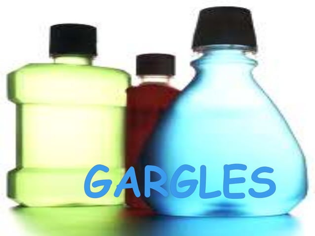 mouthwash, gargle, throat paint | PPTX