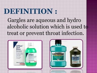 mouthwash, gargle, throat paint | PPTX