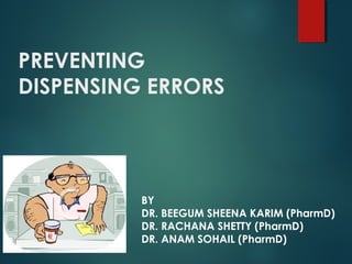 Dispensing errors and Its Prevention | PPT