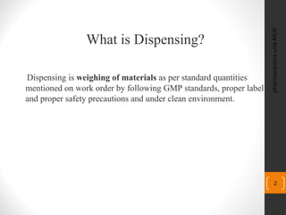 DISPENSING OF RAW MATERIALIIIIIIIIIS.ppt