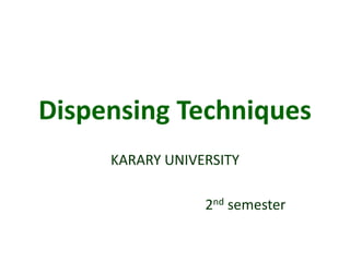dispensing techniques.pdf