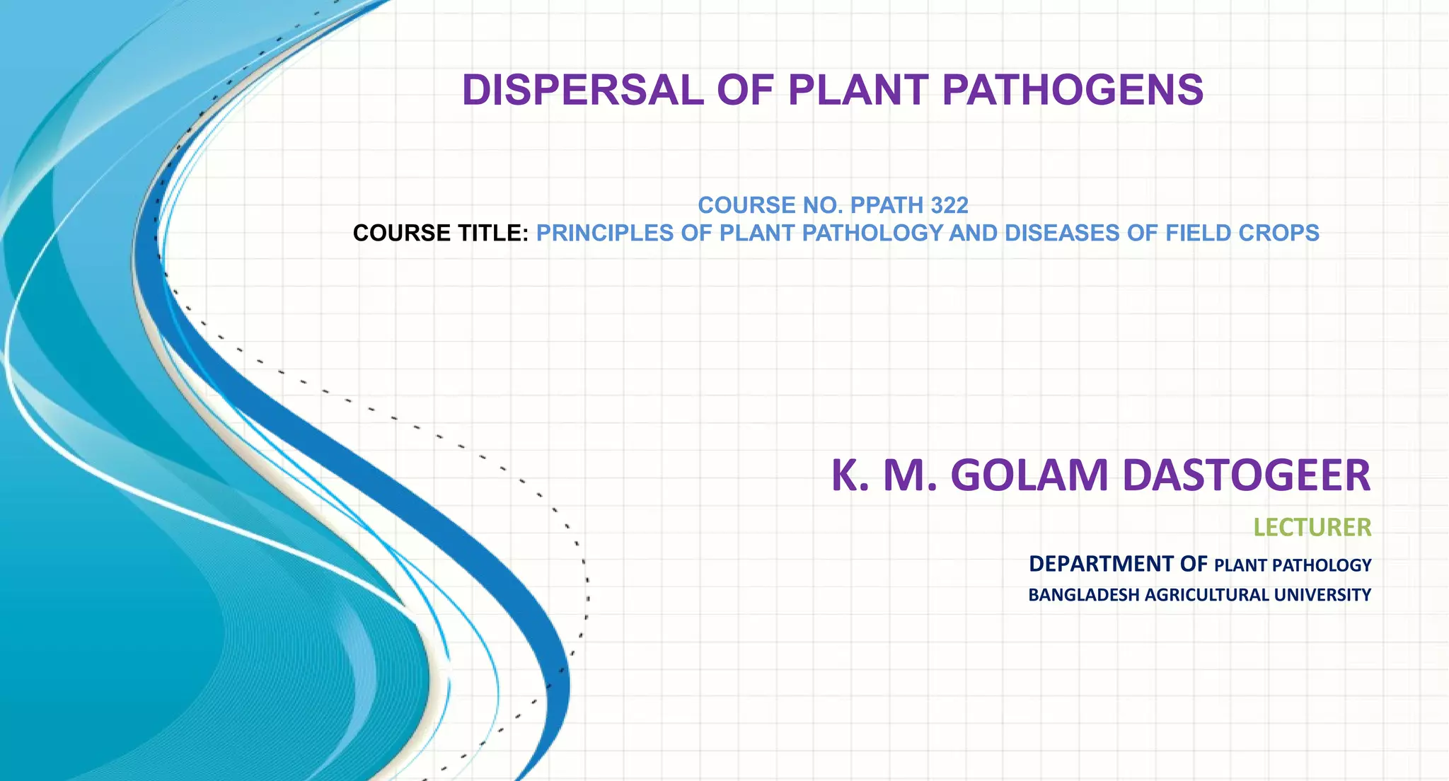 Dispersal of Plant Pathogens | PPT