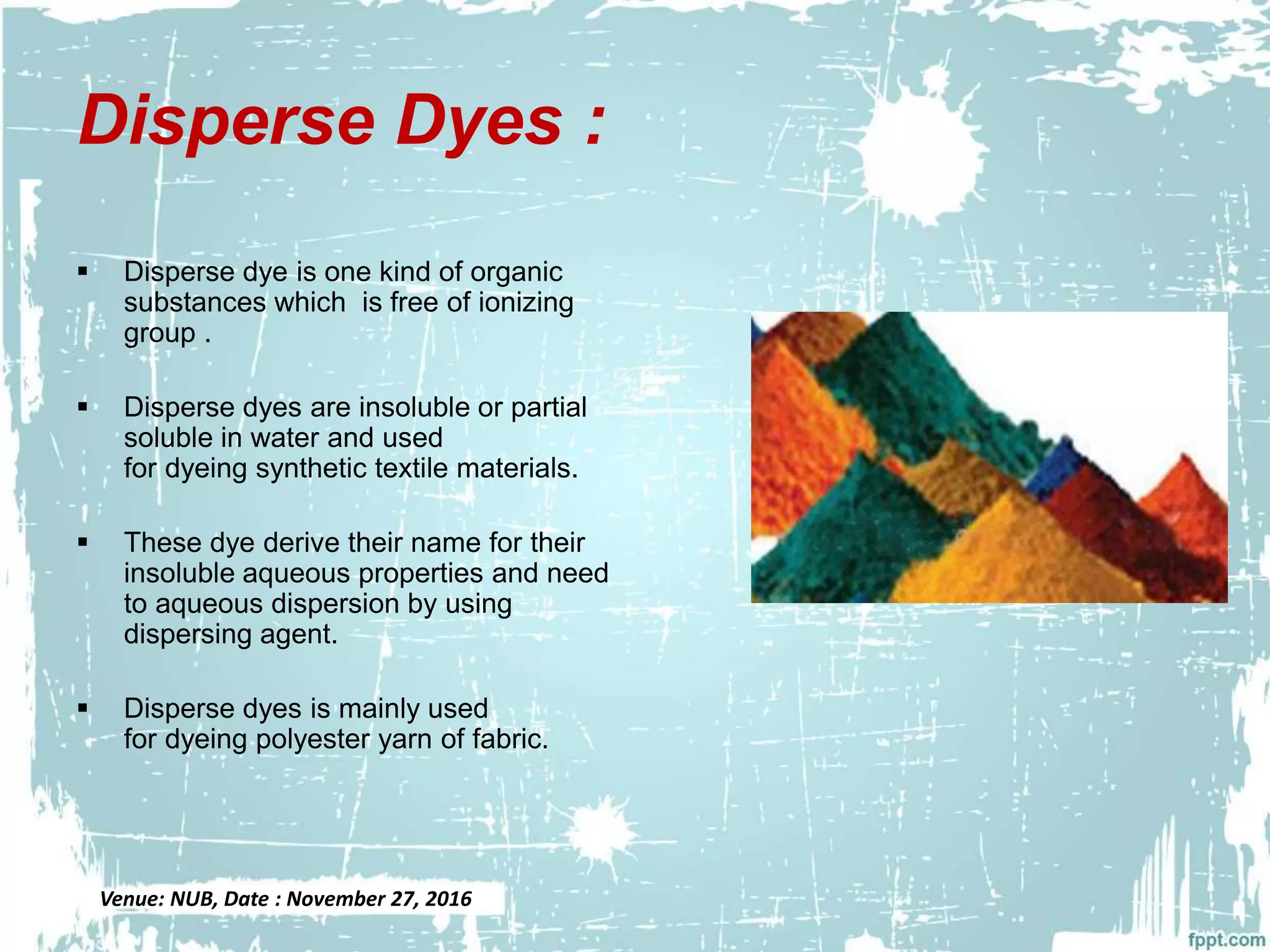 Disperse dye | PPTX