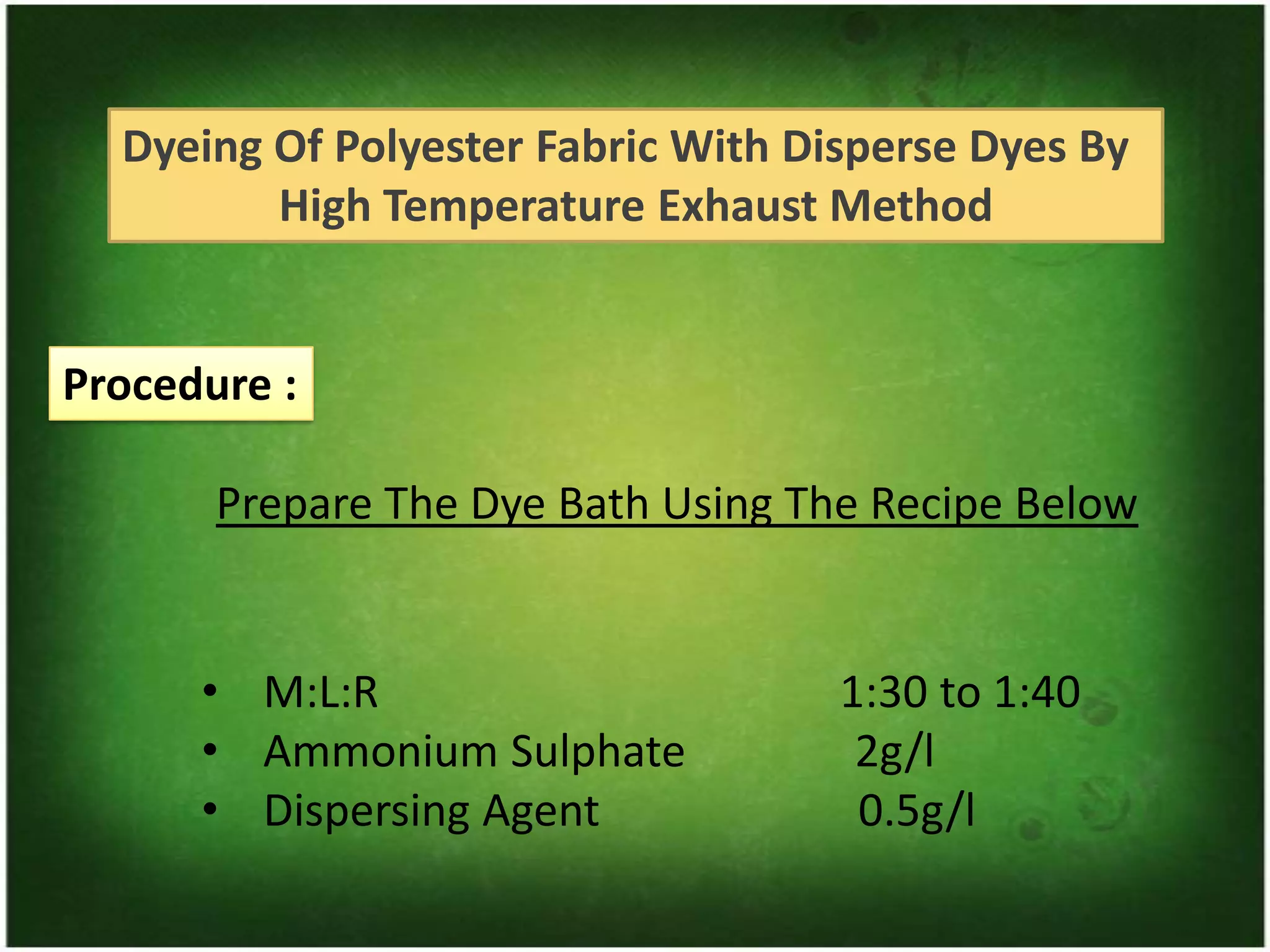 Disperse dyeing | PPTX