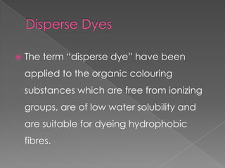 Disperse dyes | PPTX