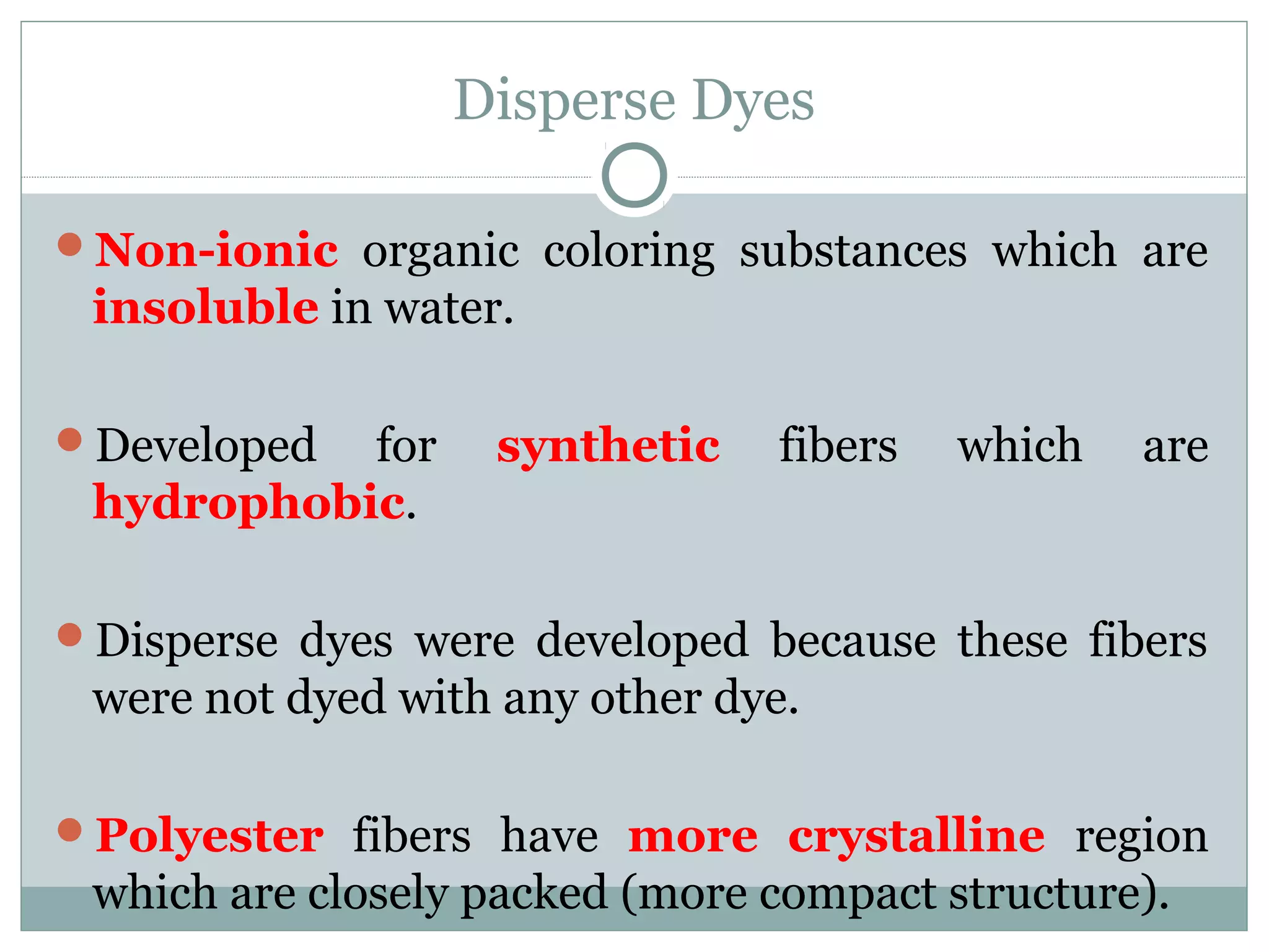 Disperse Dyes For Dyeing Of Synthetic Fibres | PPT