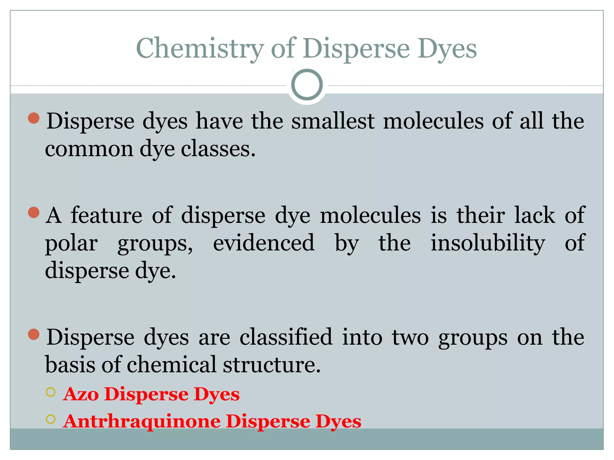 Disperse Dyes For Dyeing Of Synthetic Fibres | PPT