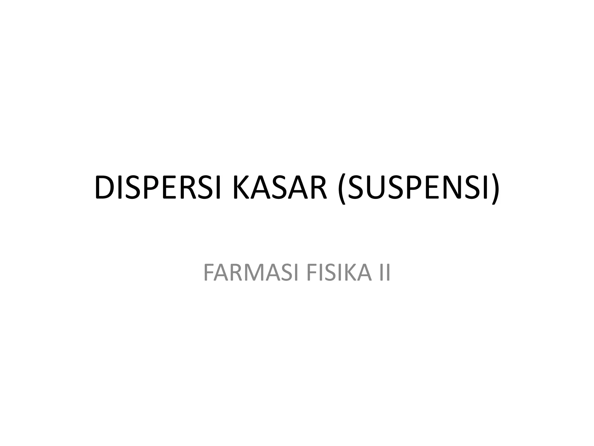 DISPERSI KASAR.pptx