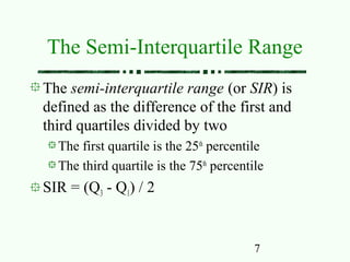 Semi Interquartile Range