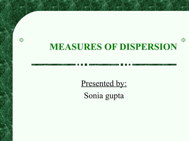 Measure of Dispersion | PPT | Physics | Science