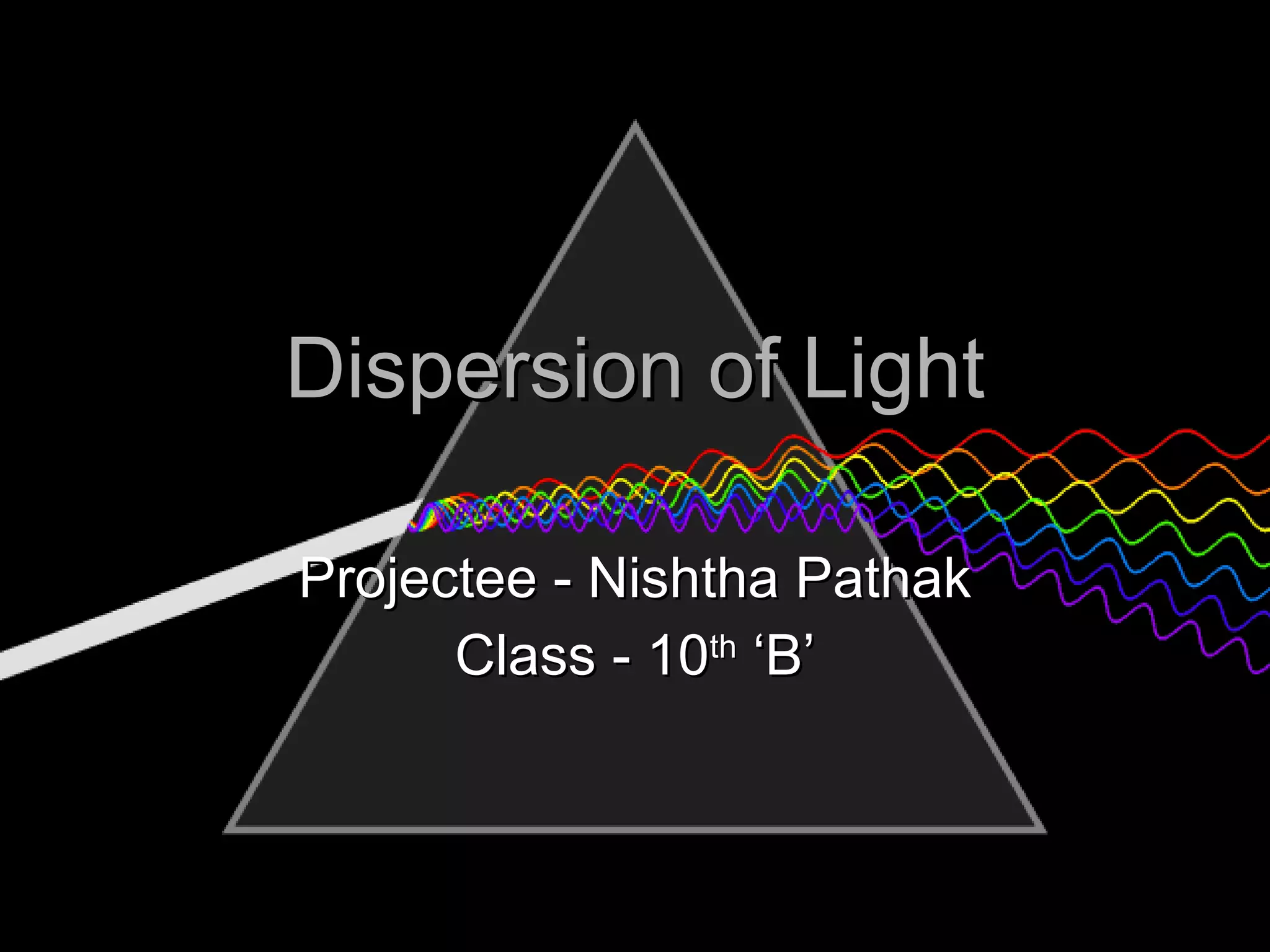 Dispersion of light | PPT