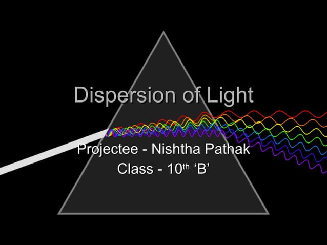 Dispersion of light | PPT