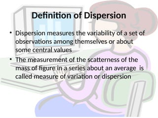 DISPERSION OF VARIABLE IN RESEARCH ANALYSIS | PPT