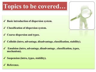 Dispersion system | PPTX