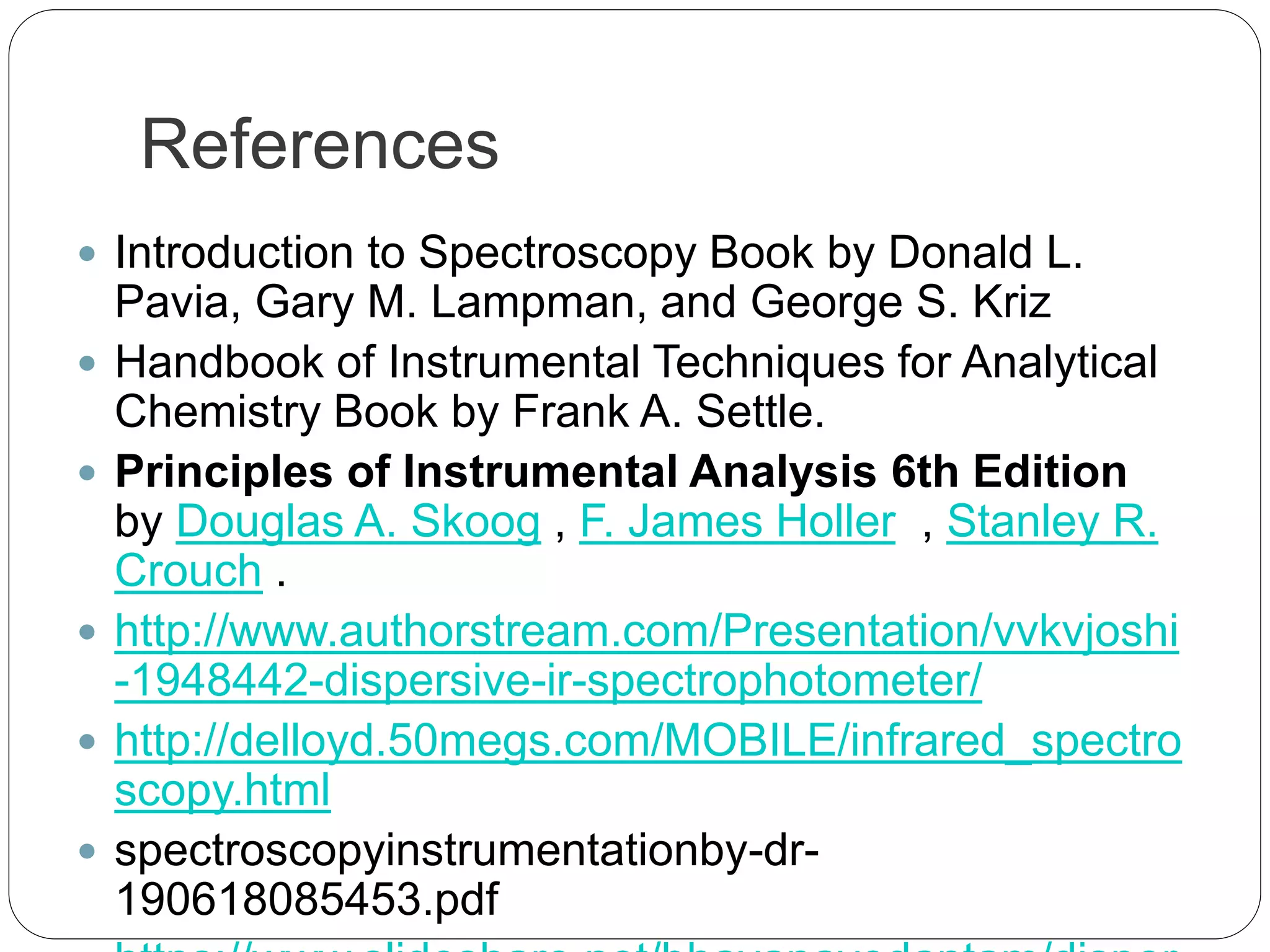 Dispersive ir spectrophotometer | PPTX