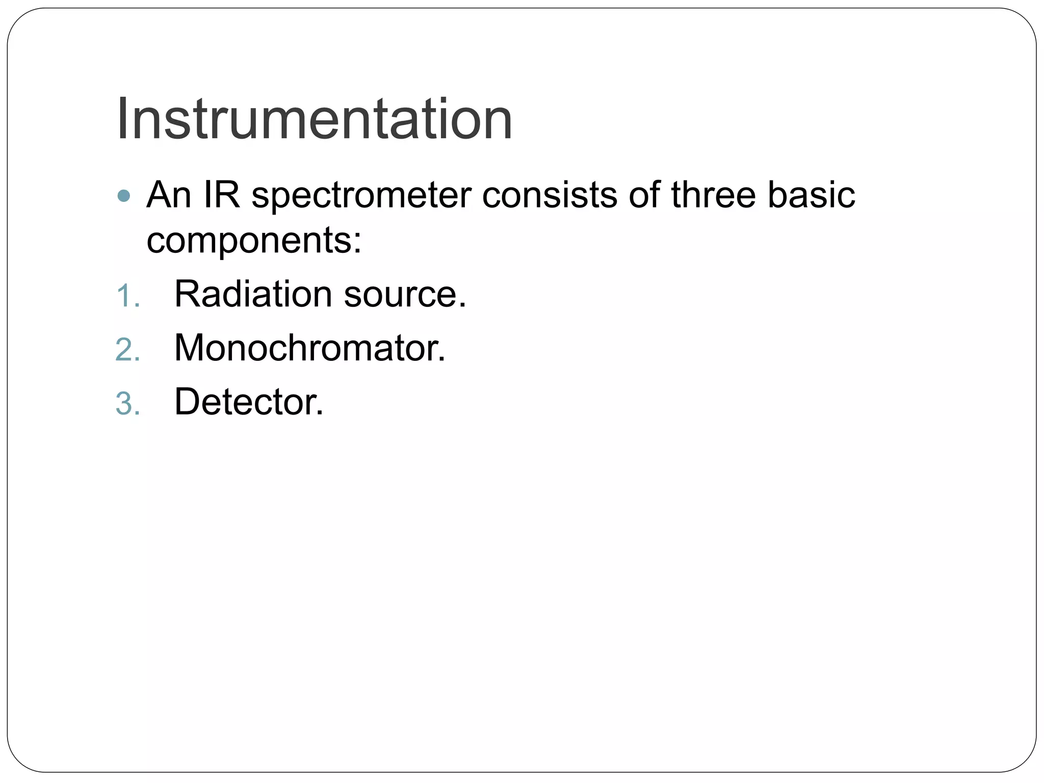 Dispersive ir spectrophotometer | PPTX