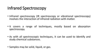 Dispersive transform infrared spectroscopy | PPTX
