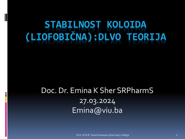 Disperzni sistemi, dtabilnost koloida, DVLO teorija.pptx