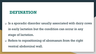 Displaced abomasum by ahmed jama ppt | PPTX