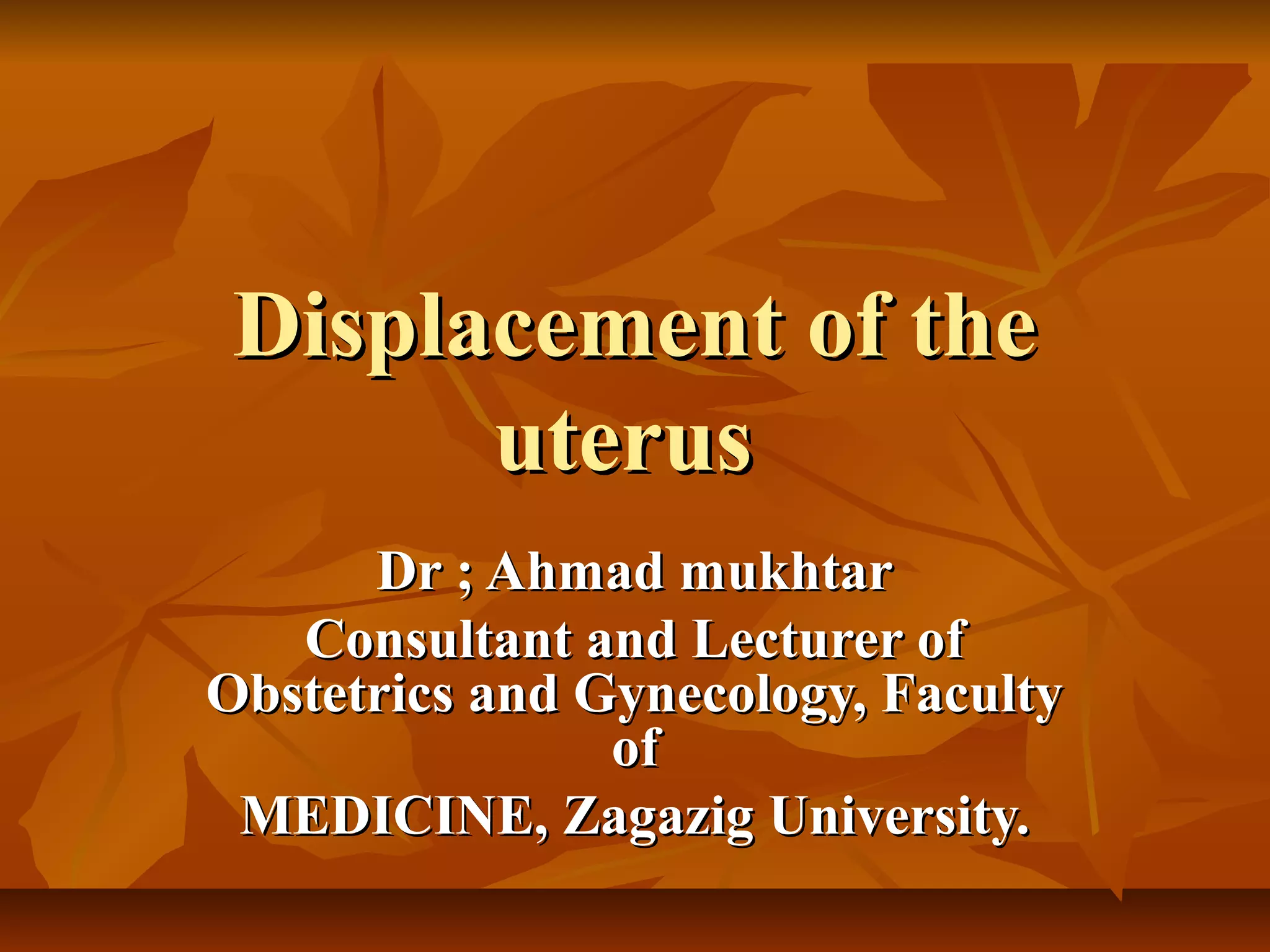 Displacement of the uterus | PPT