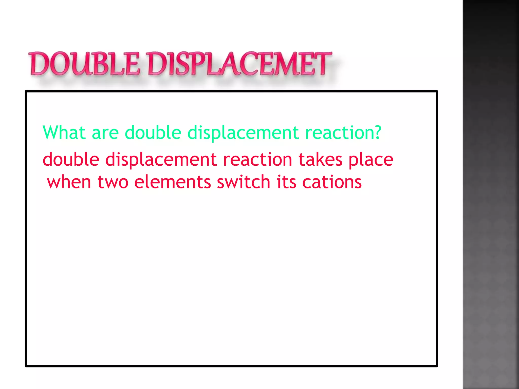 Displacement reaction | PPTX