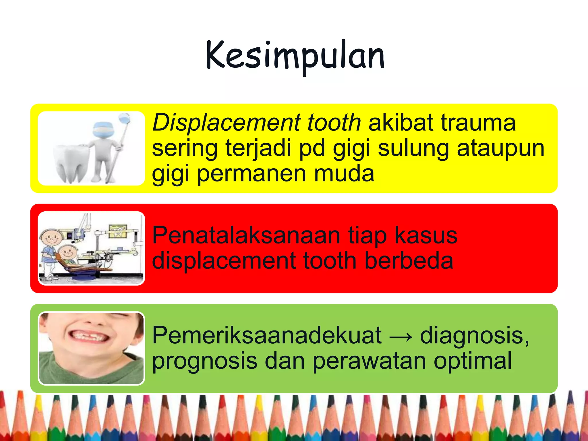 Displacement tooth (traumatic injury on children) | PPTX