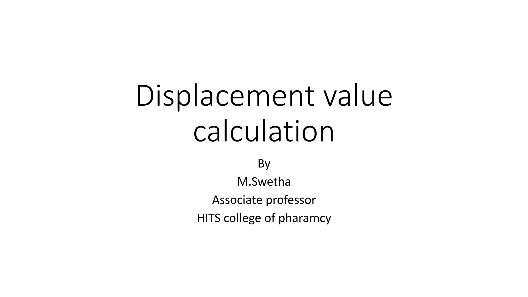 suppositories Displacement value calculation | PPTX