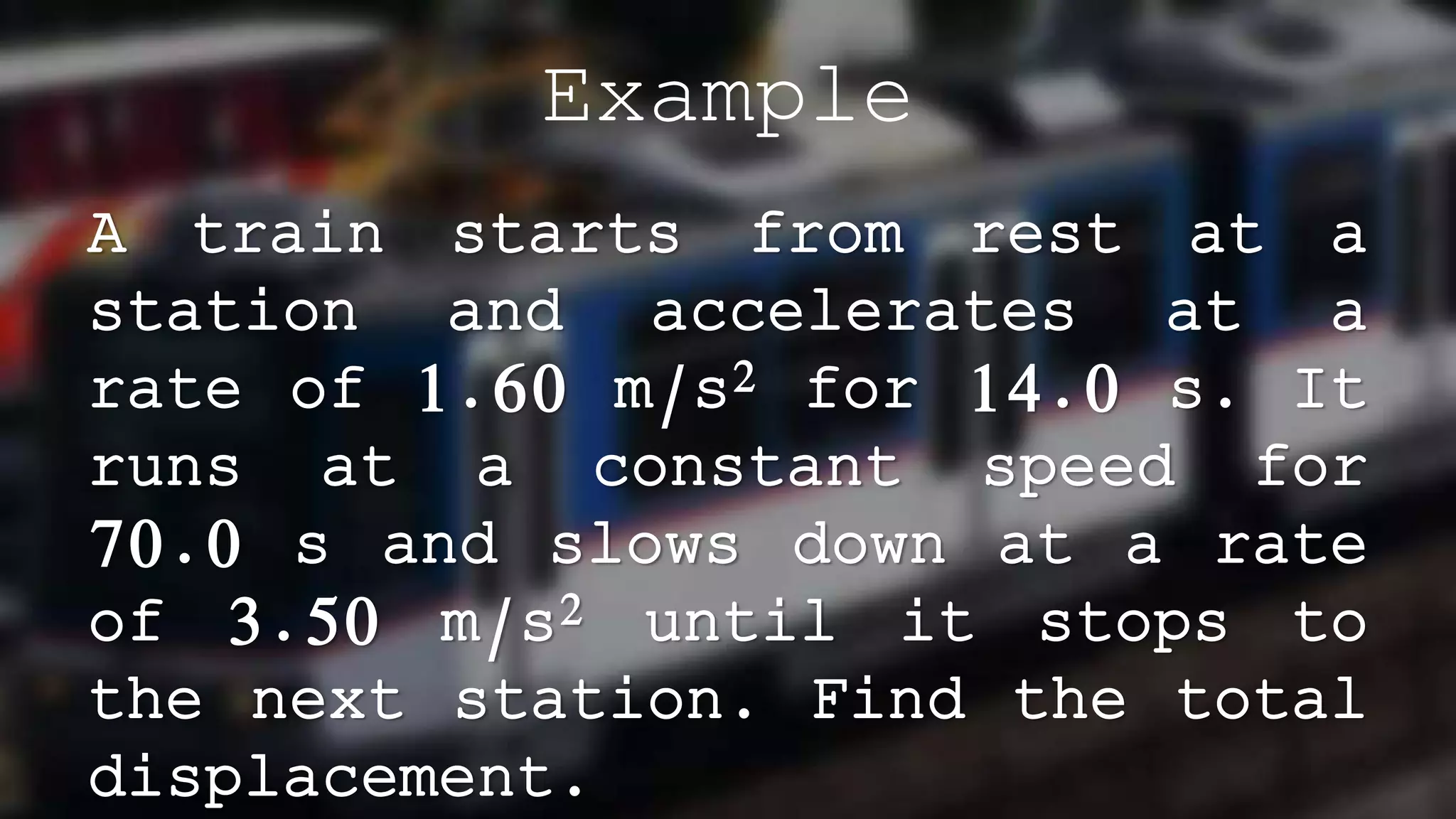 Displacement, velocity, acceleration | PPTX