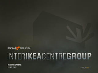 DISPLAX IKEA CASE STUDY | PPT