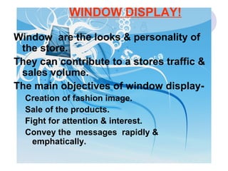 WINDOW DISPLAY | PPT