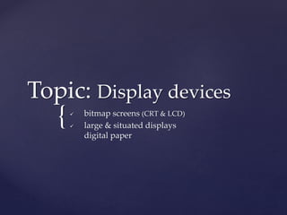 Display devices | PPTX