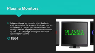 Display devices | PPTX | Consumer Electronics | Technology & Computing