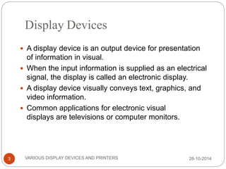Various Display devices and printer | PPT