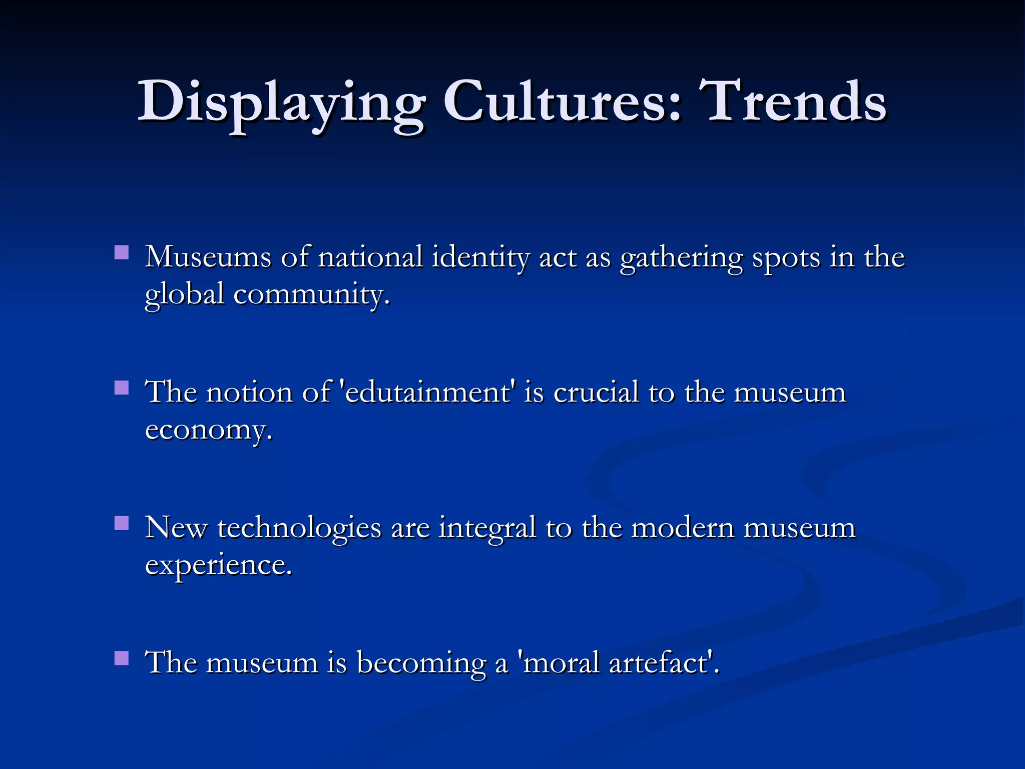 Displaying cultures (2) | PPT