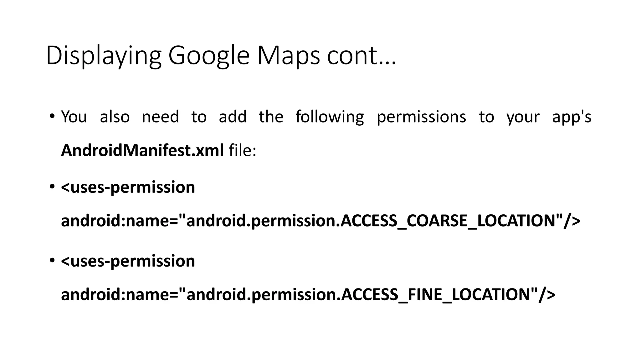 Displaying google maps in mobileapplication.pptx | Web Development | Internet
